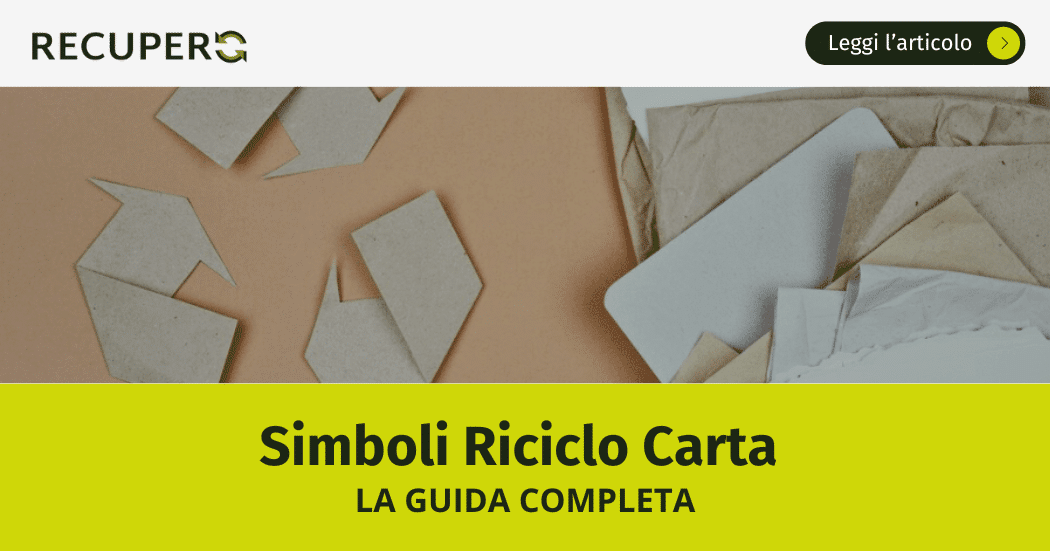 Simboli Riciclo Carta: guida completa per riconoscerli